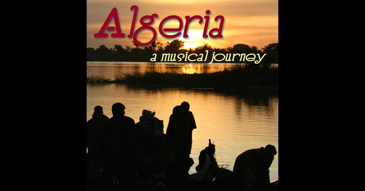 ‎Algeria - a Musical Journey – album af The Algerian Festival Players ...