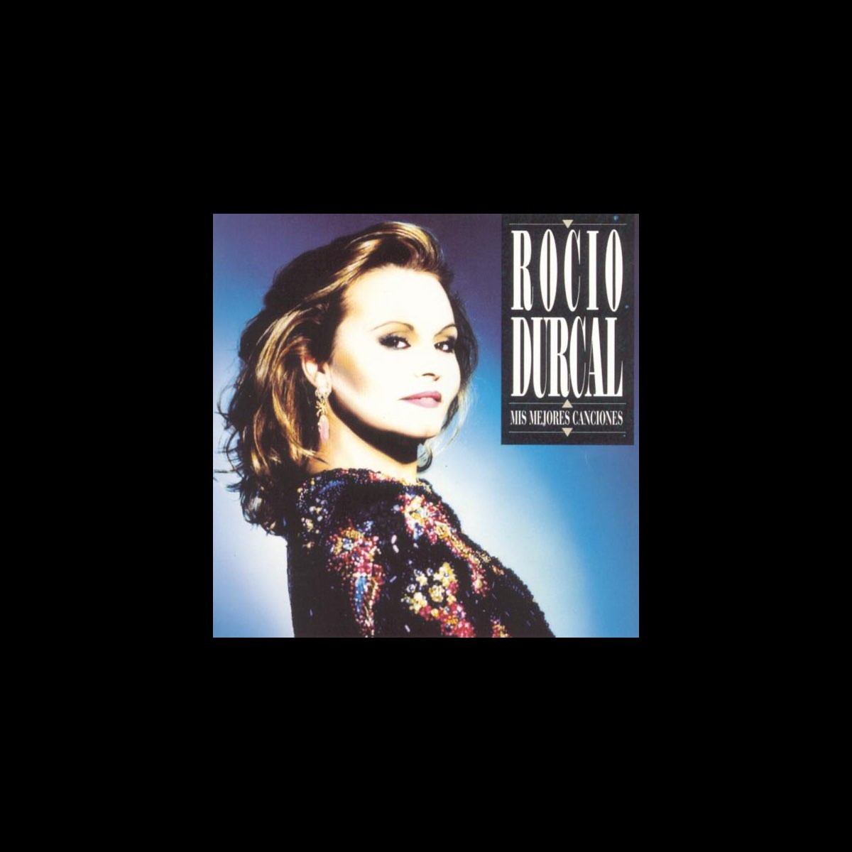 ‎Mis Mejores Canciones - Album by Rocío Dúrcal - Apple Music