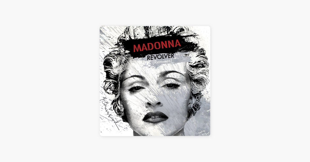 ‎Revolver (Madonna vs. David Guetta One Love Remix) - Nummer van ...