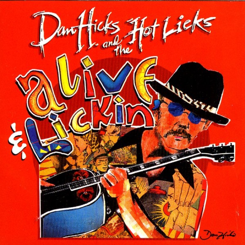 The Buzzard Was Their Friend - Dan Hicks & The Hot Licks: Song Lyrics ...