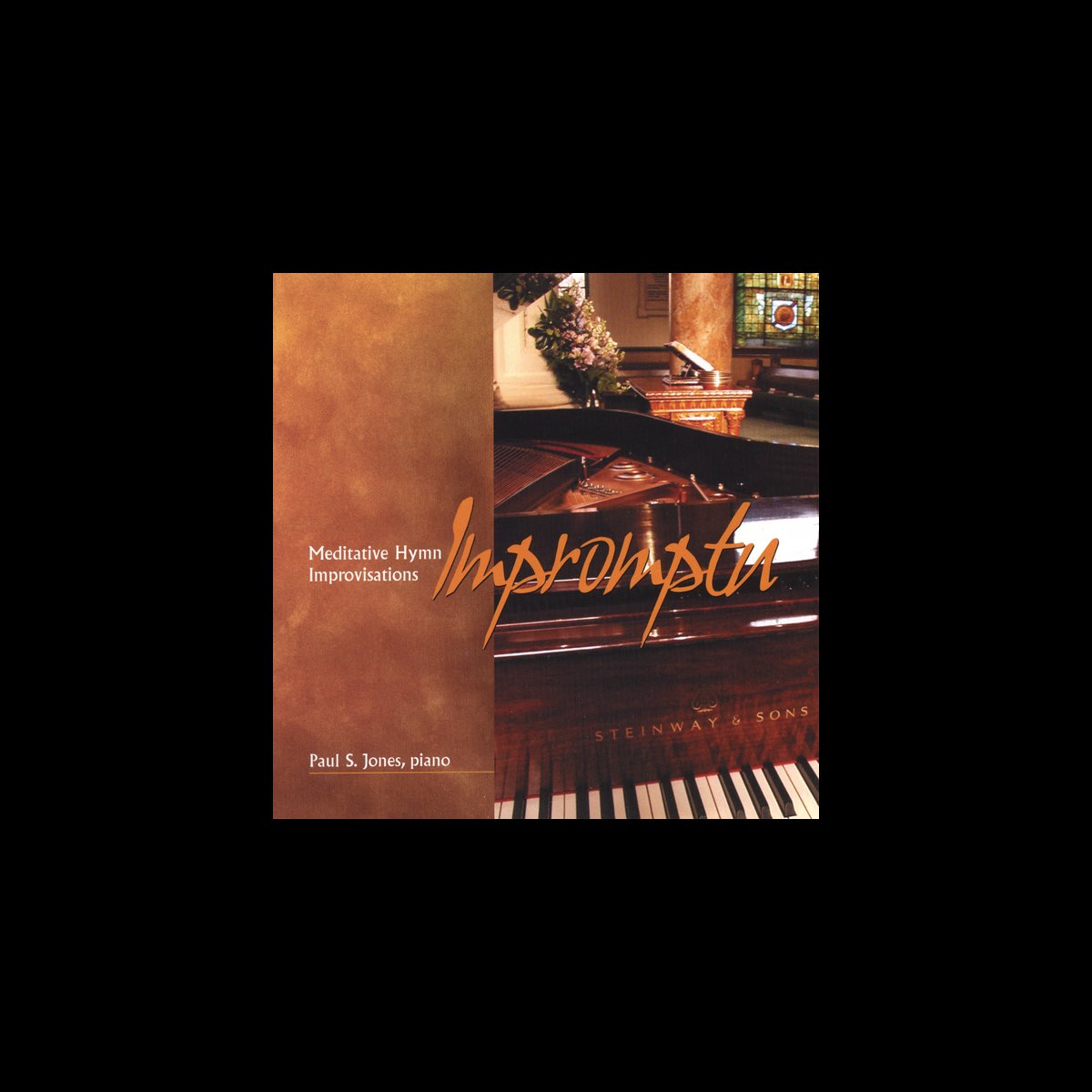 ‎Impromptu: Meditative Hymn Improvisations - Paul S. Jones의 앨범 - Apple ...