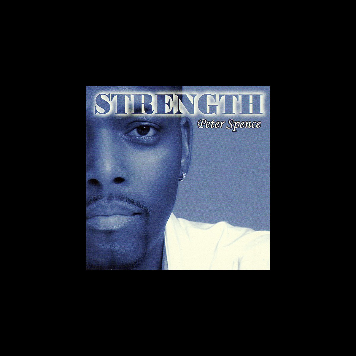 Strength》- Peter Spence的专辑 - Apple Music