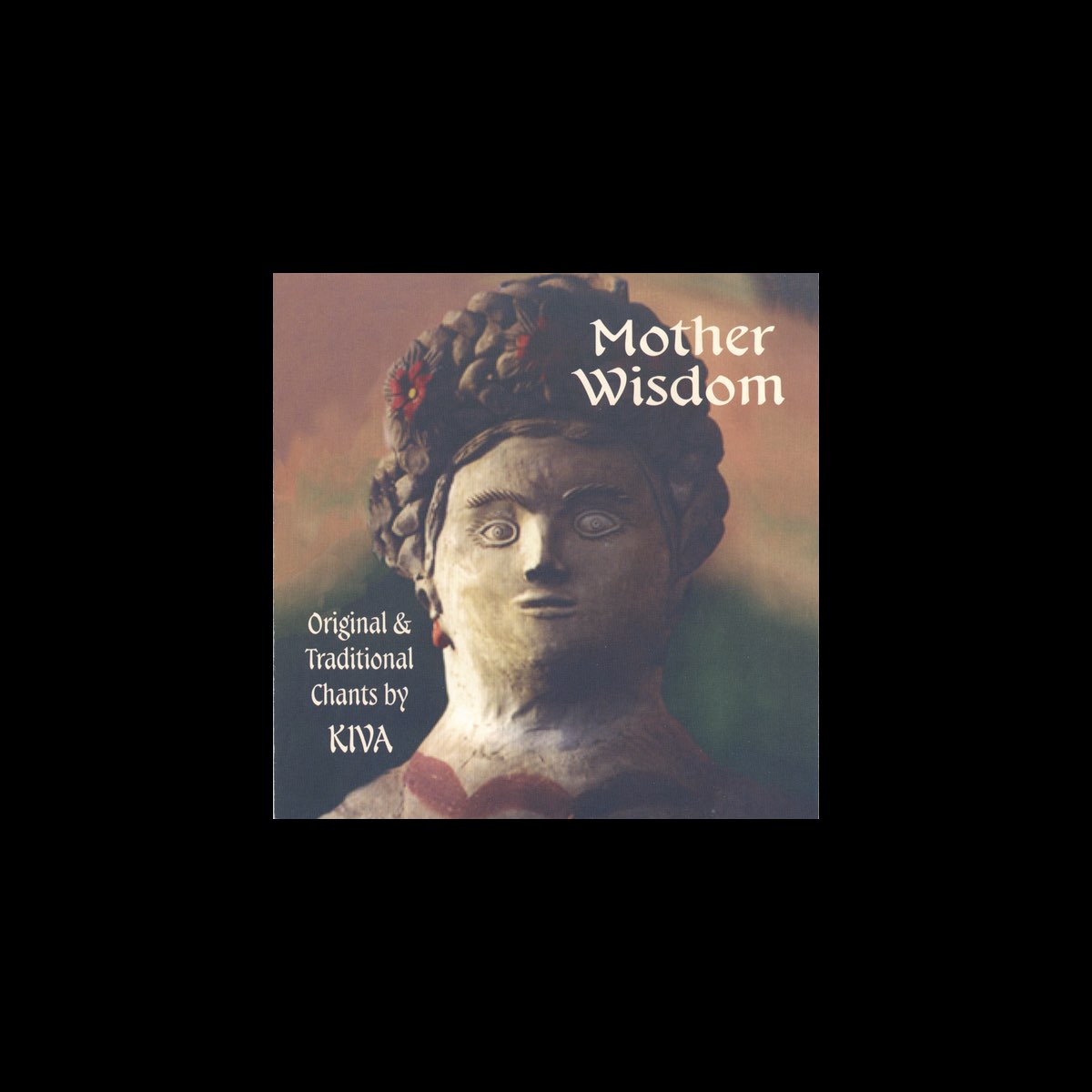 ‎Mother Wisdom - Album by Kiva - Apple Music