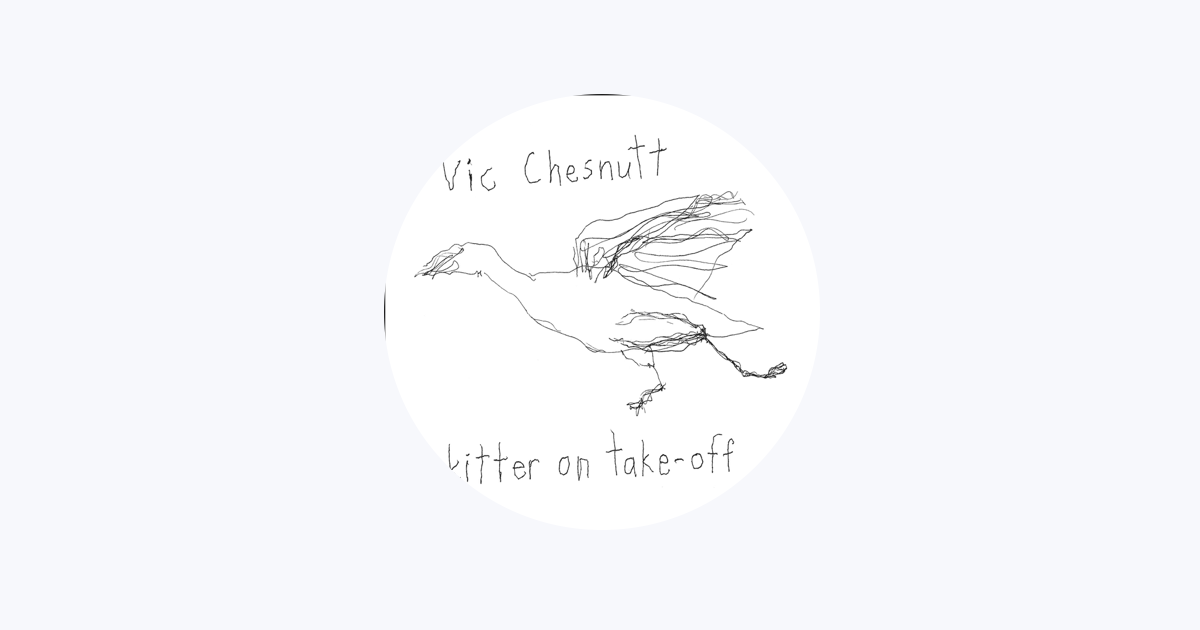 ‎Vic Chesnutt - Apple Music