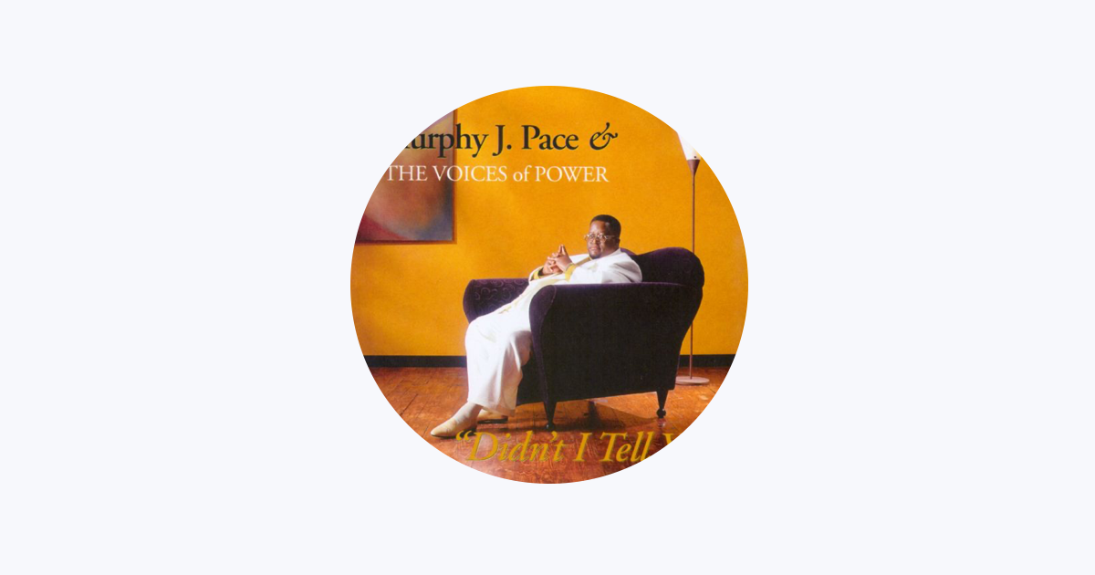 ‎Murphy J. Pace & The Voices of Power - Apple Music