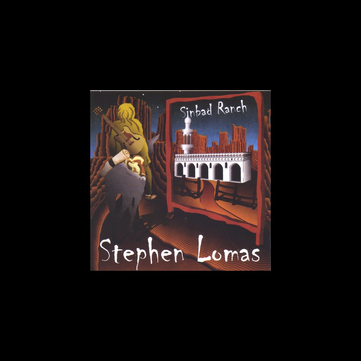 ‎Sinbad Ranch - Stephen Lomasのアルバム - Apple Music