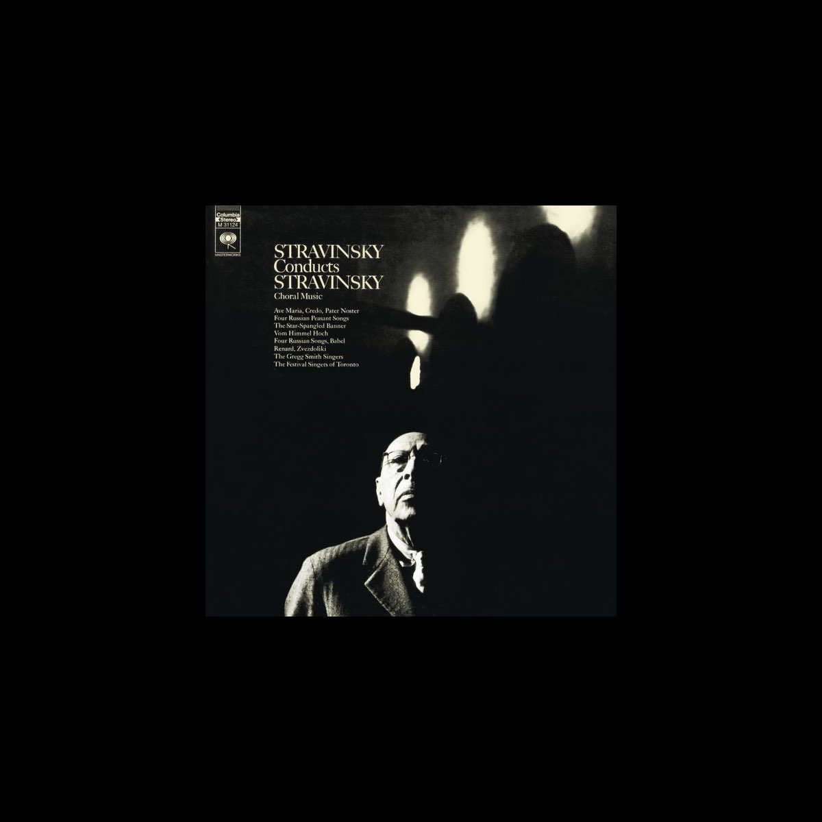 ‎Stravinsky Conducts Stravinsky Choral Music – Album par Igor ...