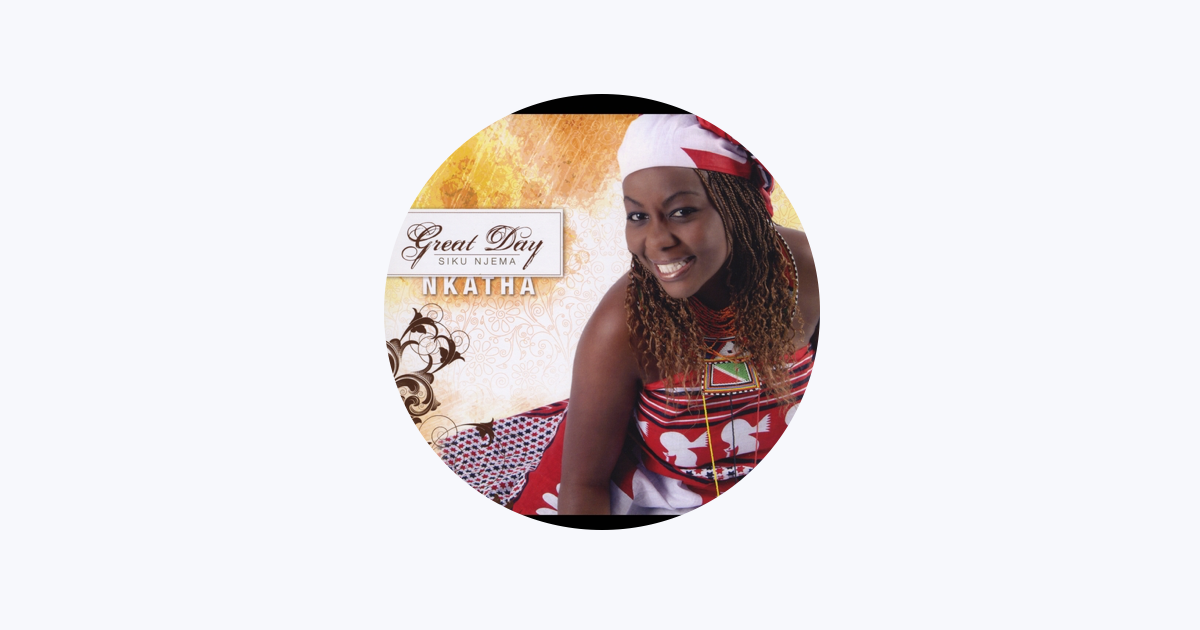 ‎Nkatha on Apple Music