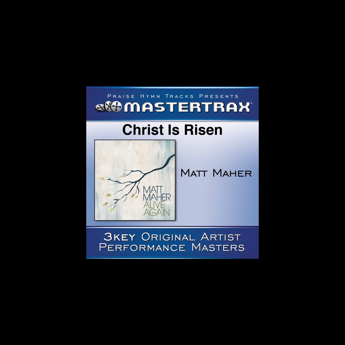 ‎Christ Is Risen - Album by Matt Maher - Apple Music