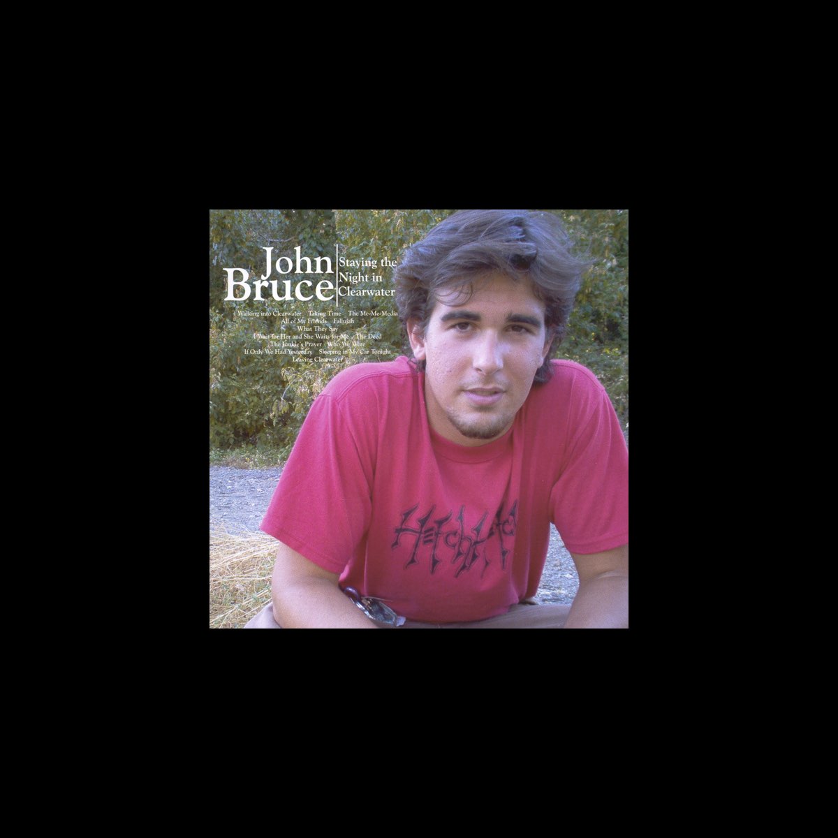 ‎Staying the Night in Clearwater – Album von John Bruce – Apple Music