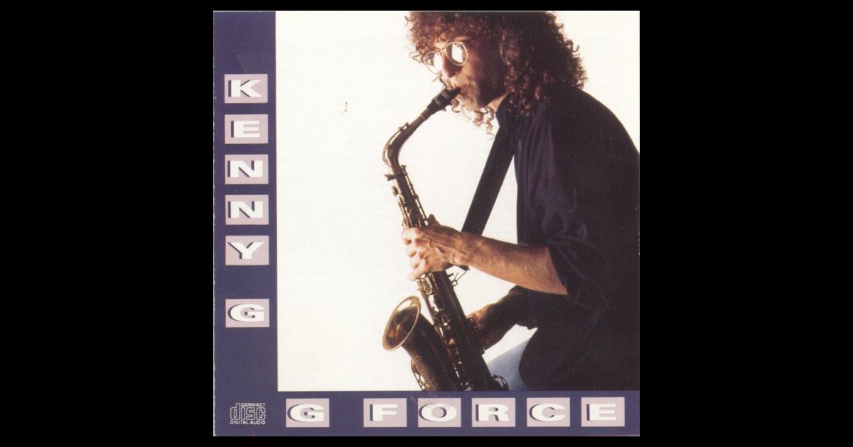 ‎G Force - Album by Kenny G - Apple Music