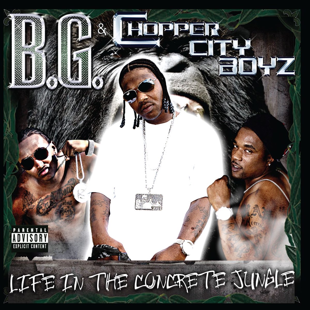 ‎Life In the Concrete Jungle - Album by B.G. & Chopper City Boyz ...