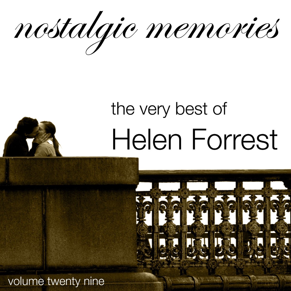 ‎The Very Best of Helen Forrest (Nostalgic Memories) - Album by Helen ...