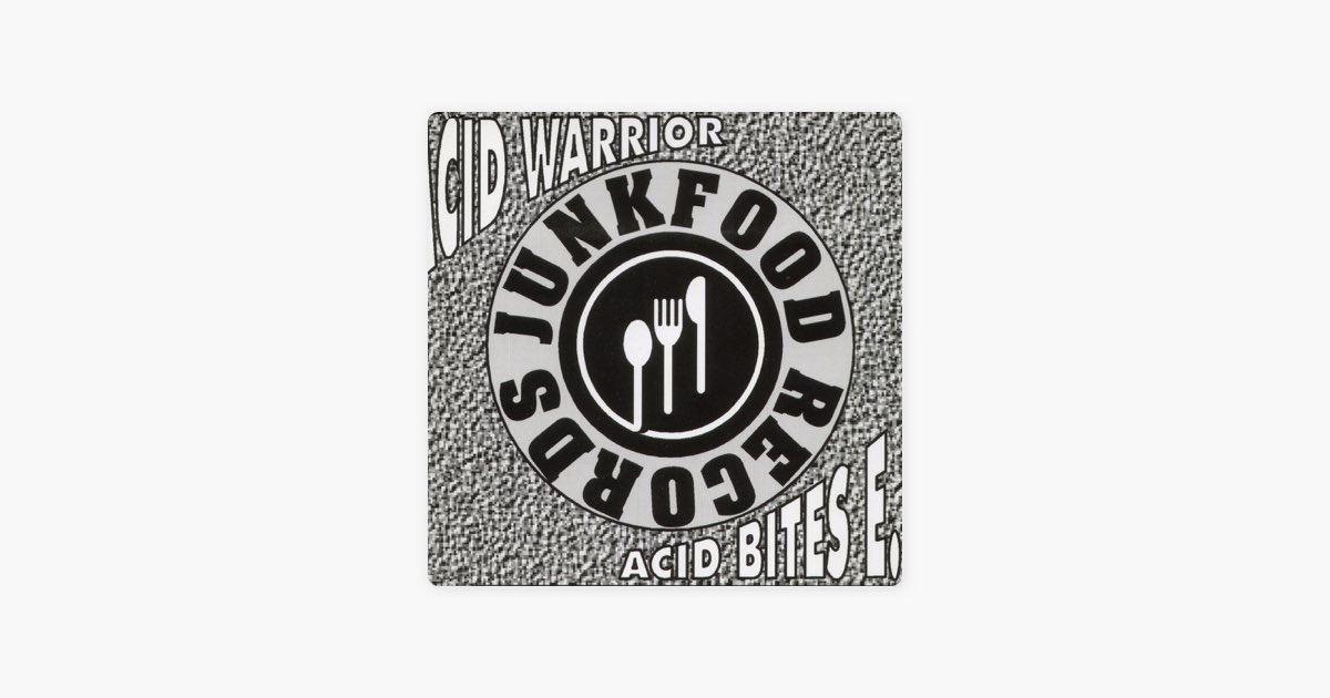 ‎Acid Bites - Morceau par Acid Warrior - Apple Music
