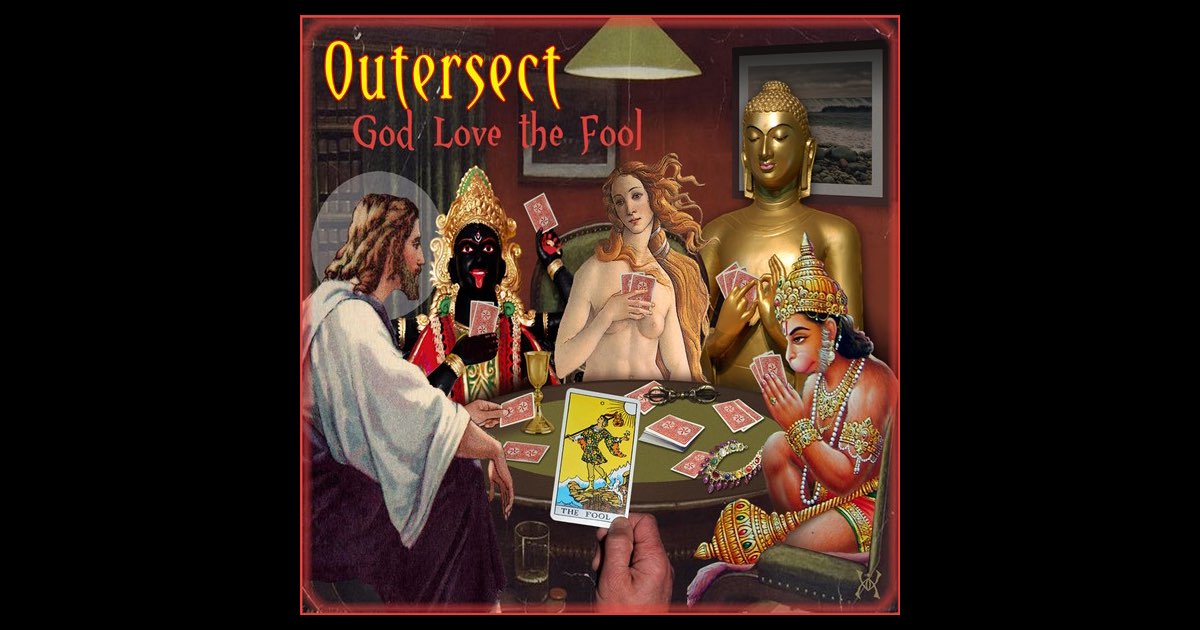 ‎God Love the Fool - Album by Outersect - Apple Music