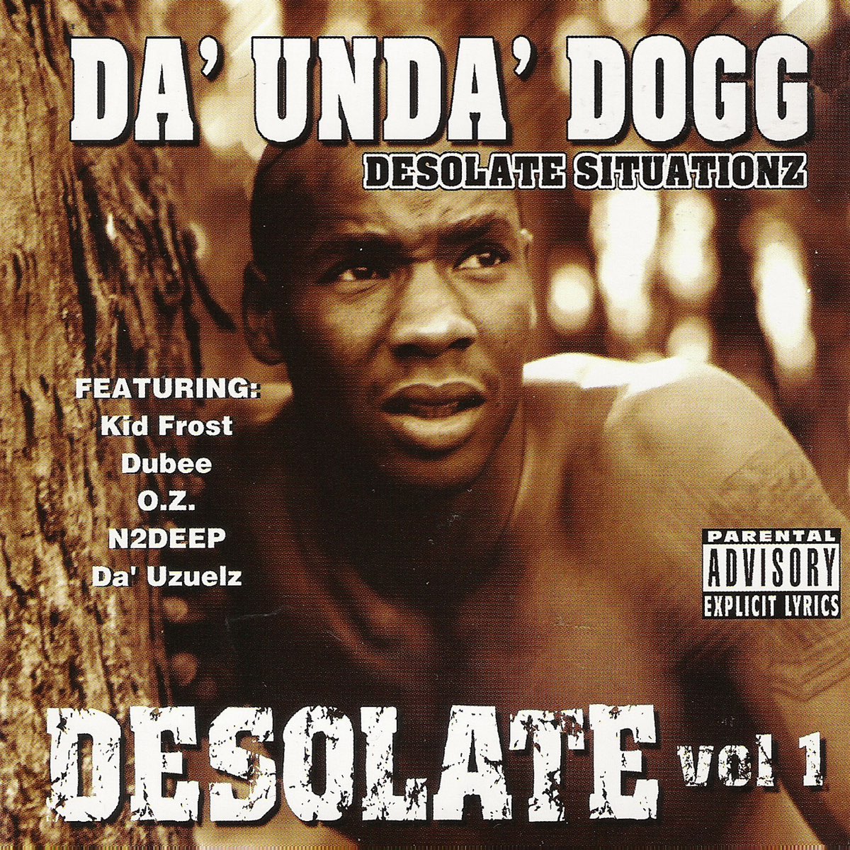 ‎Desolate Situationz, Desolate, Vol. 1 - Album by Da 'Unda' Dogg ...