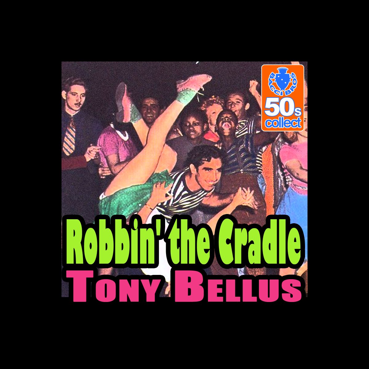 ‎Robbin' the Cradle (Digitally Remastered) - Single - Album by Tony ...