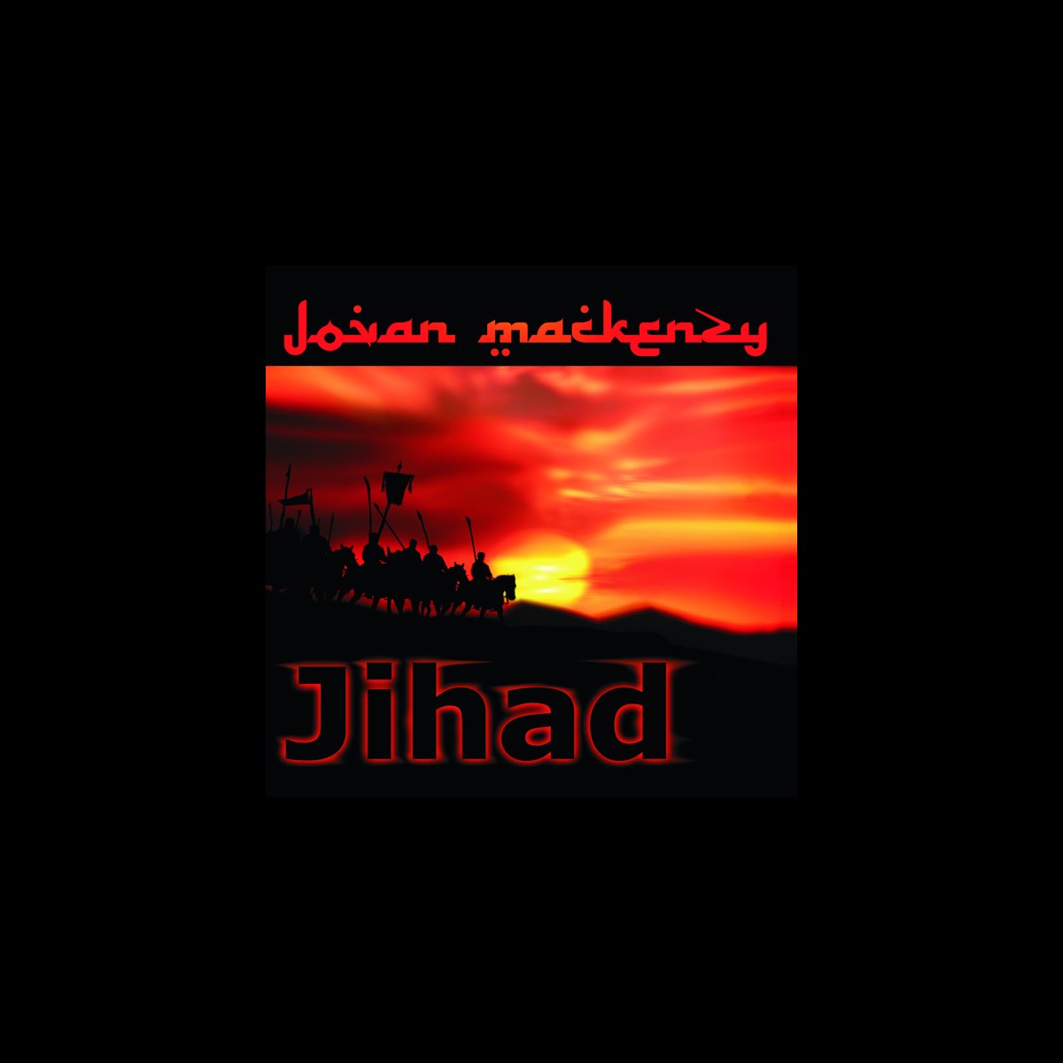 ‎Jihad - Album by Jovan Mackenzy - Apple Music