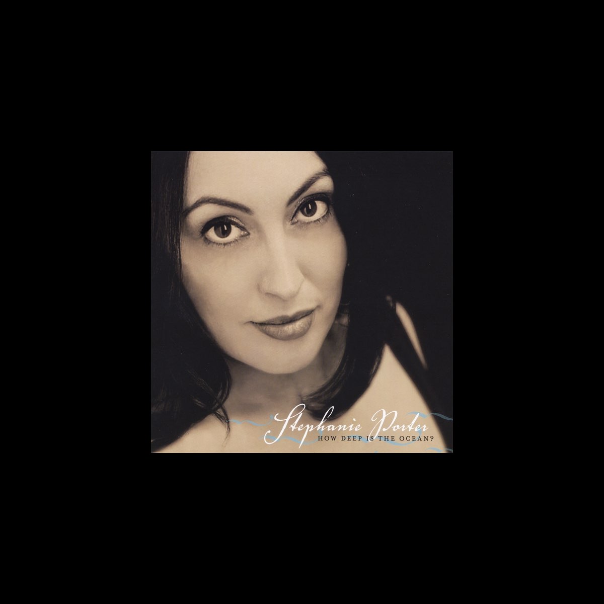 ‎How Deep is the Ocean - Album by Stephanie Porter - Apple Music