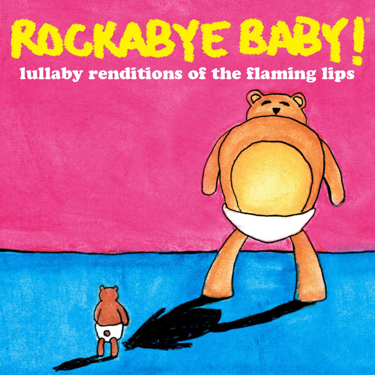 ‎Lullaby Renditions of the Flaming Lips - Album by Rockabye Baby ...