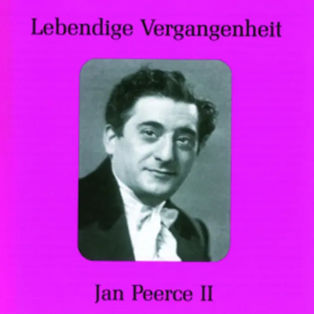 ‎Lebendige Vergangenheit - Jan Peerce II di Jan Peerce - Apple Music ...