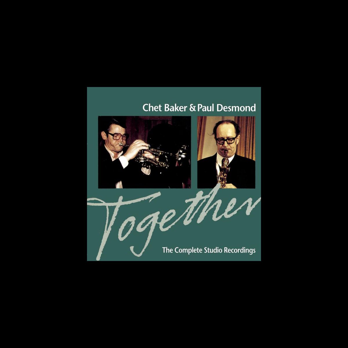 ‎Together: The Complete Studio Recordings - Album by Chet Baker & Paul ...