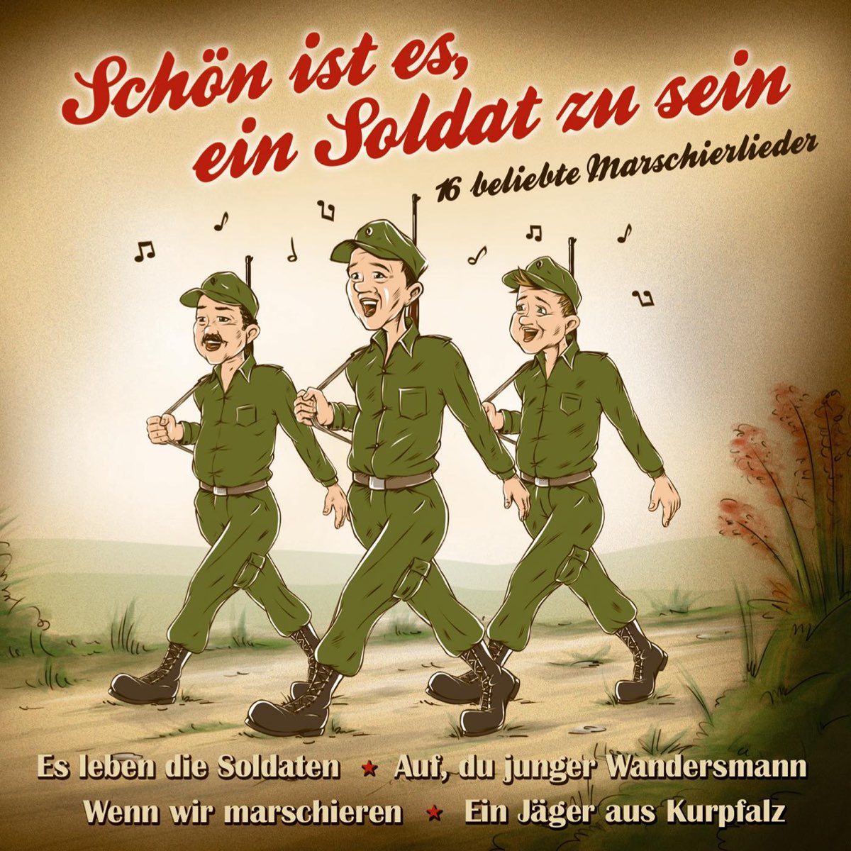 ‎Schön Ist Es, Ein Soldat Zu Sein - Beliebte Marschierlieder — álbum de ...