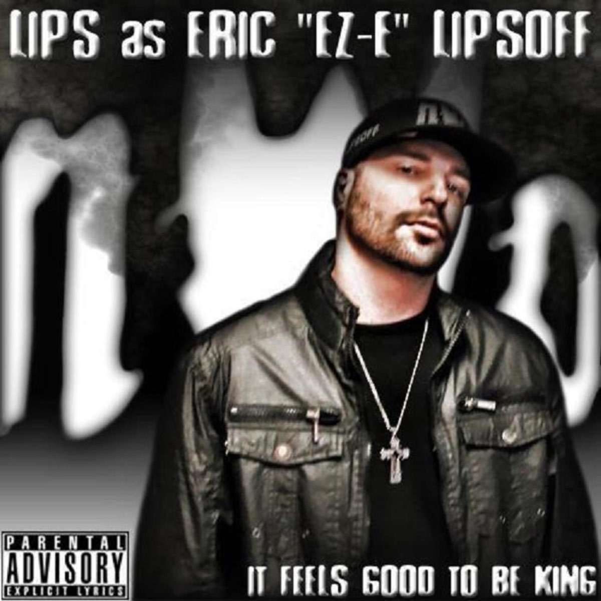 ‎Lips As Eric "EZ-E" Lipsoff: It Feels Good To Be King - Album by Lips ...