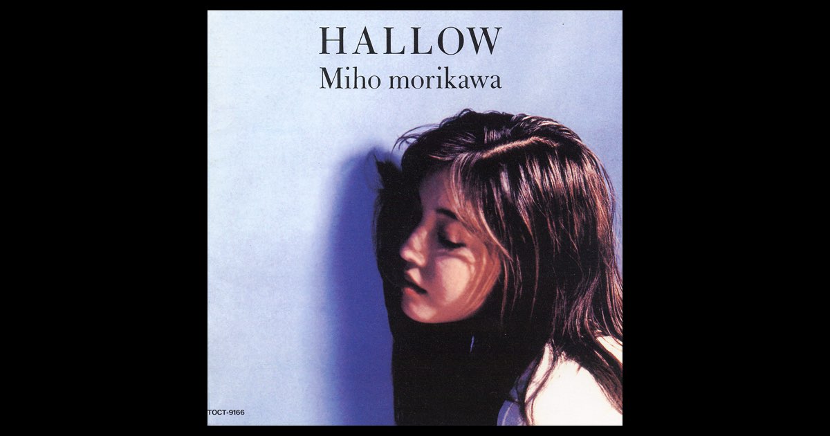 ‎Hallow – Album von 森川美穂 – Apple Music
