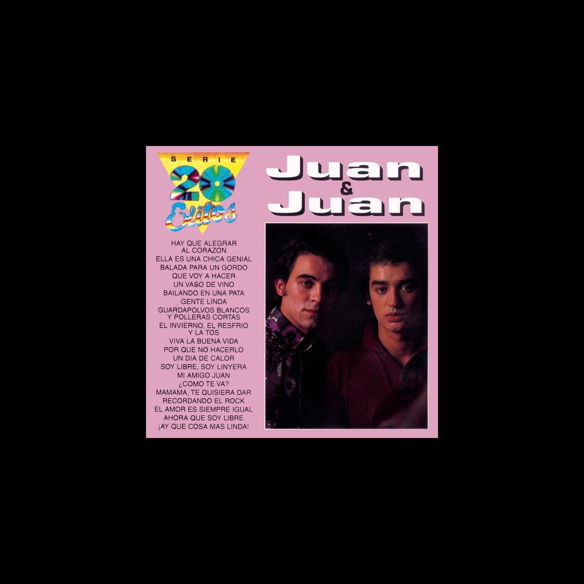 Serie 20 Exitos: Juan y Juan” álbum de Juan Y Juan en Apple Music