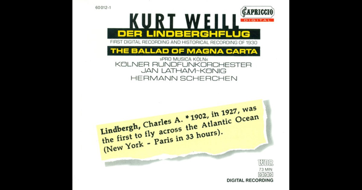 Weill, K.: Lindberghflug (Der) [Opera]》- Cologne Pro Musica Vocal ...