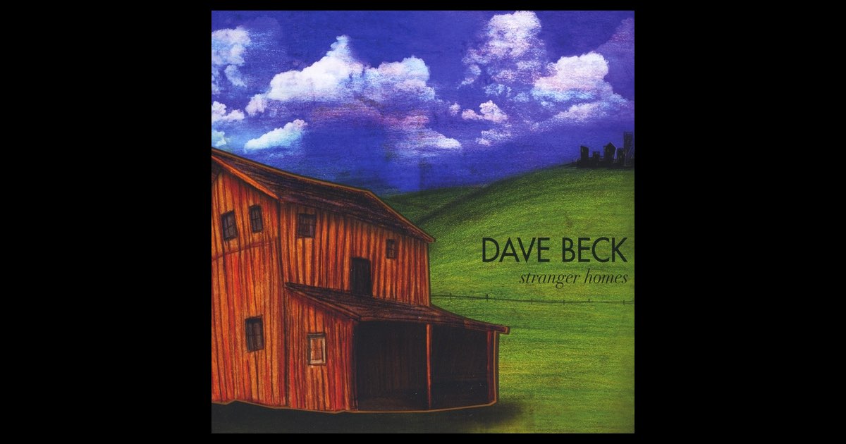 ‎Stranger Homes - Album by Dave Beck - Apple Music