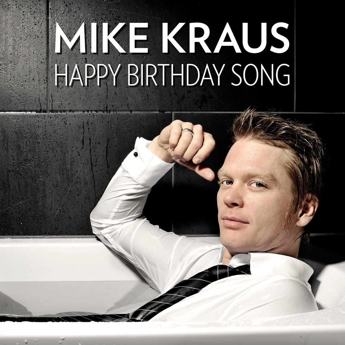 Happy Birthday Song - Single》- Mike Kraus的专辑 - Apple Music