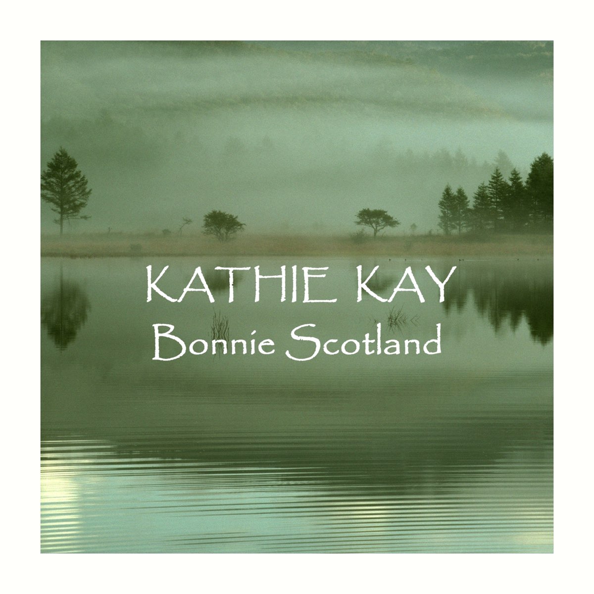 ‎Bonnie Scotland by Kathie Kay on Apple Music
