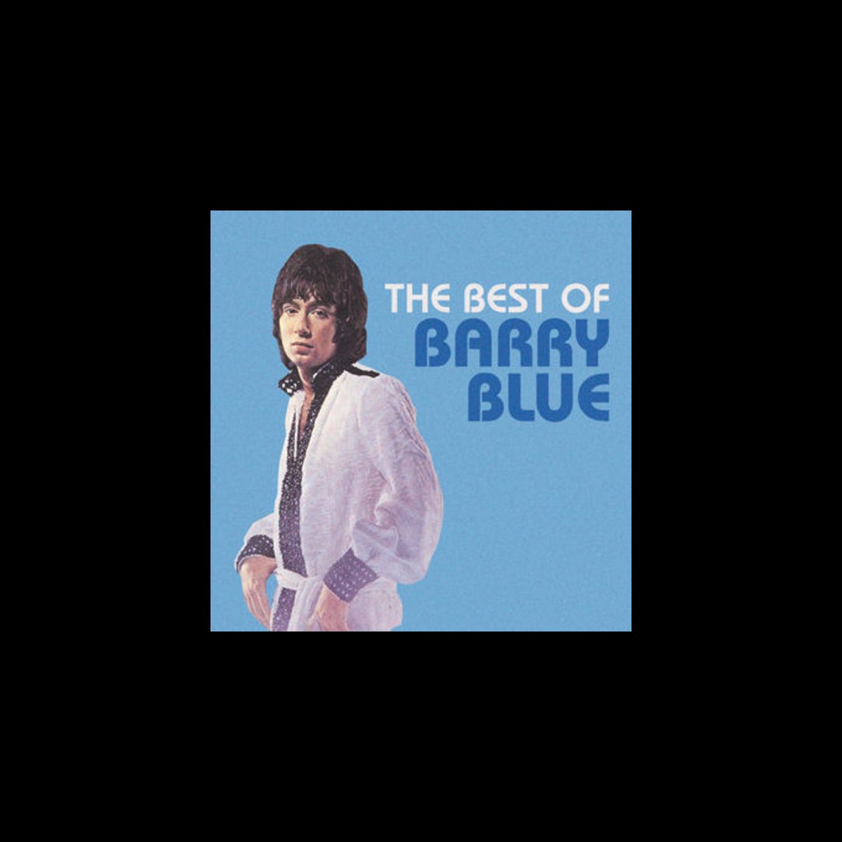 ‎The Best of Barry Blue - Album by Barry Blue - Apple Music