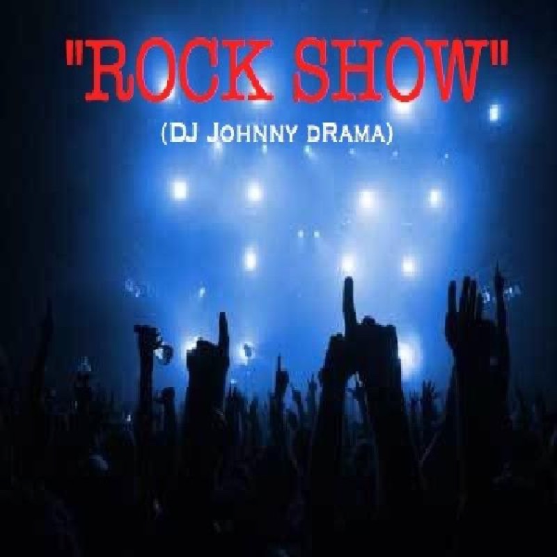 Rock Show (feat. Robin S. / Kevin Rudolf) - Dj Johnny Drama: Song ...