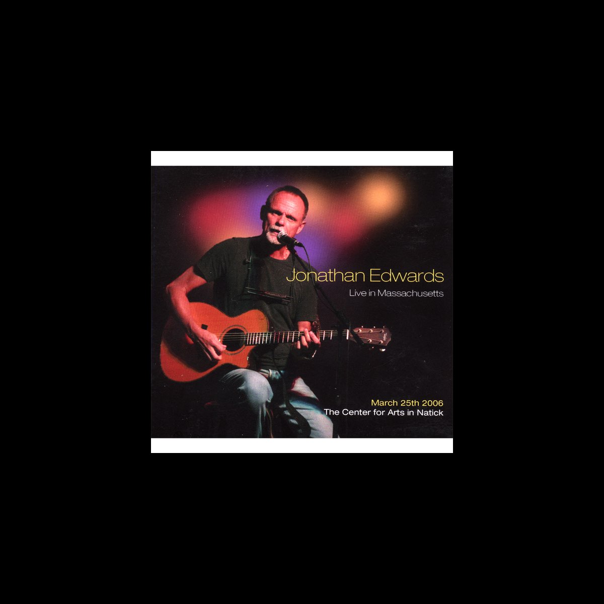 ‎Live In Massachusetts - Album by Jonathan Edwards - Apple Music
