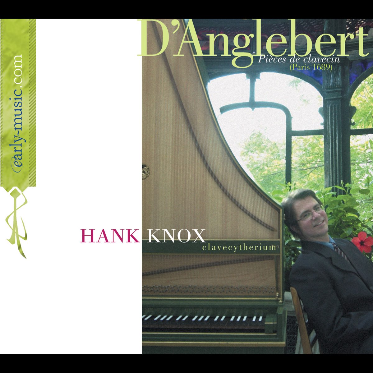 D'Anglebert: Pieces de Clavecin》- Hank Knox的专辑 - Apple Music