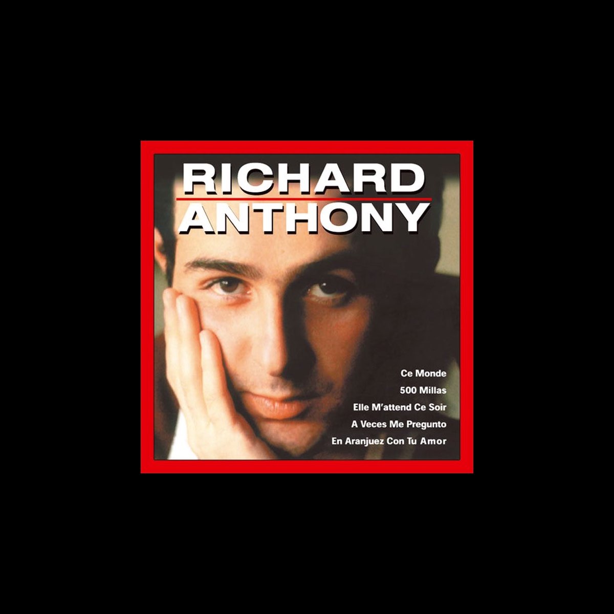 ‎Singles Collection - Album by Richard Anthony - Apple Music