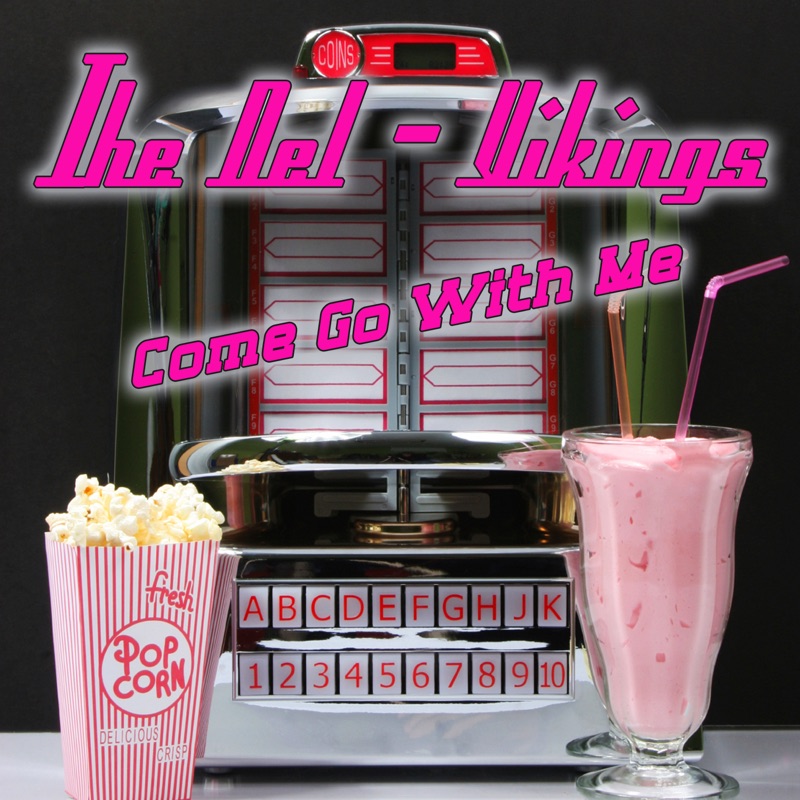 Come Go With Me - The Del-Vikings: Song Lyrics, Music Videos & Concerts