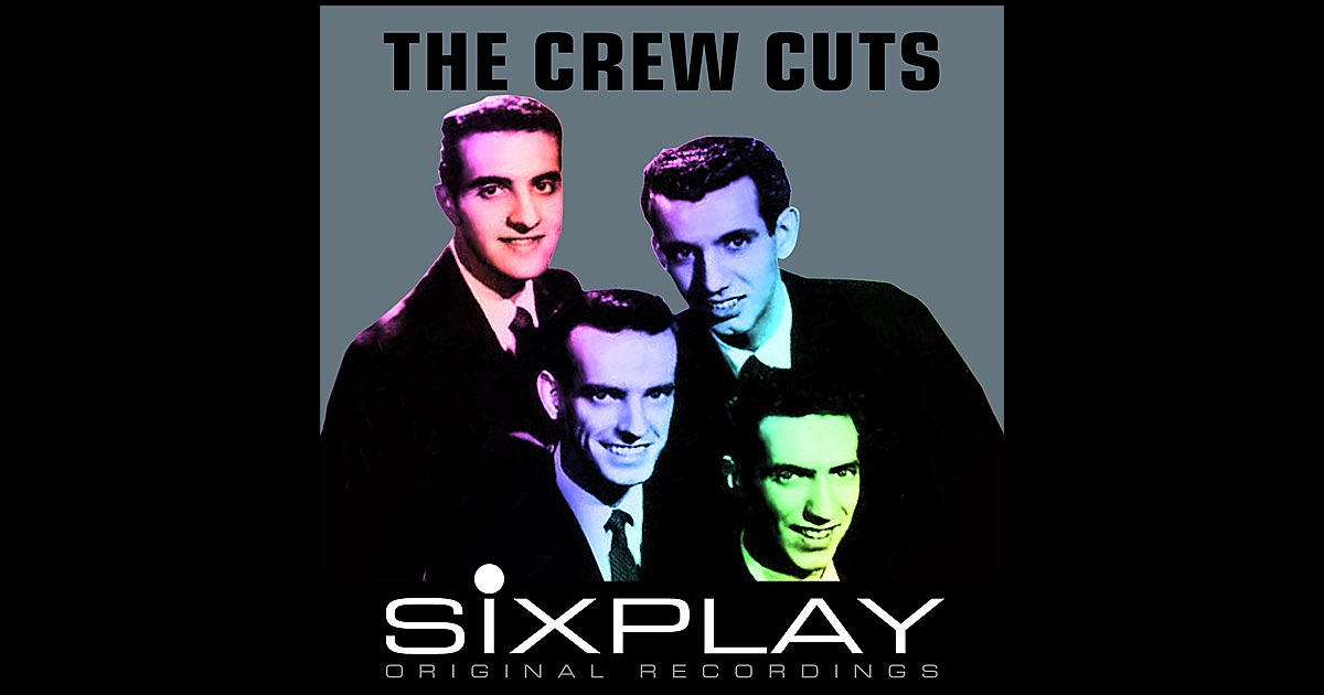 ‎Six Play: The Crew-Cuts - EP - Album by The Crew-Cuts - Apple Music