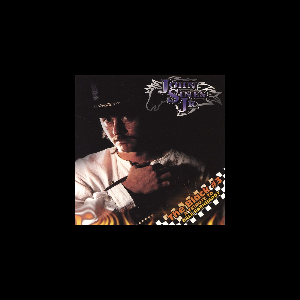 ‎The Black #3 (A Tribute to Dale Earnhardt) - Album by John Sines Jr ...