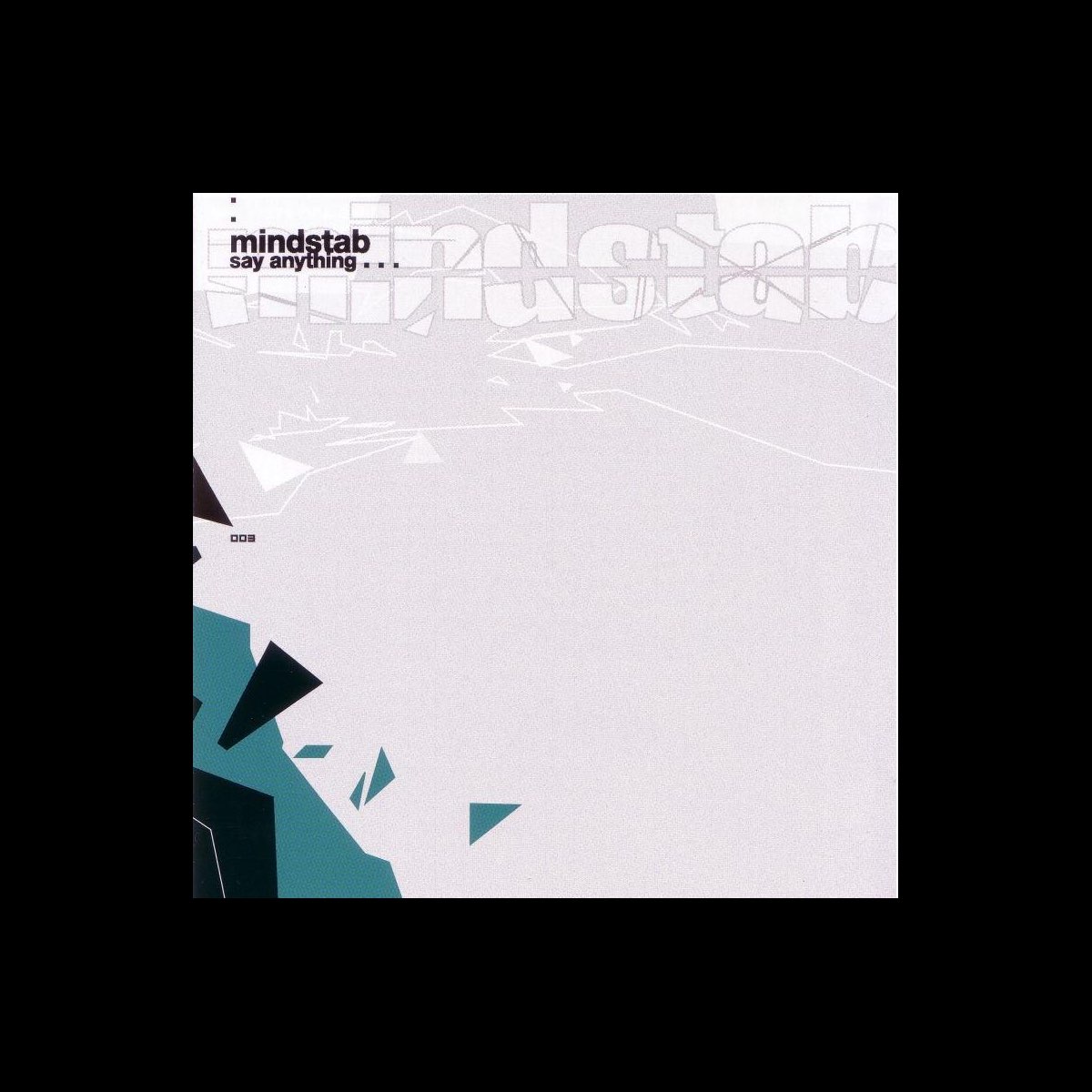 ‎Say Anything - Album van Mindstab - Apple Music