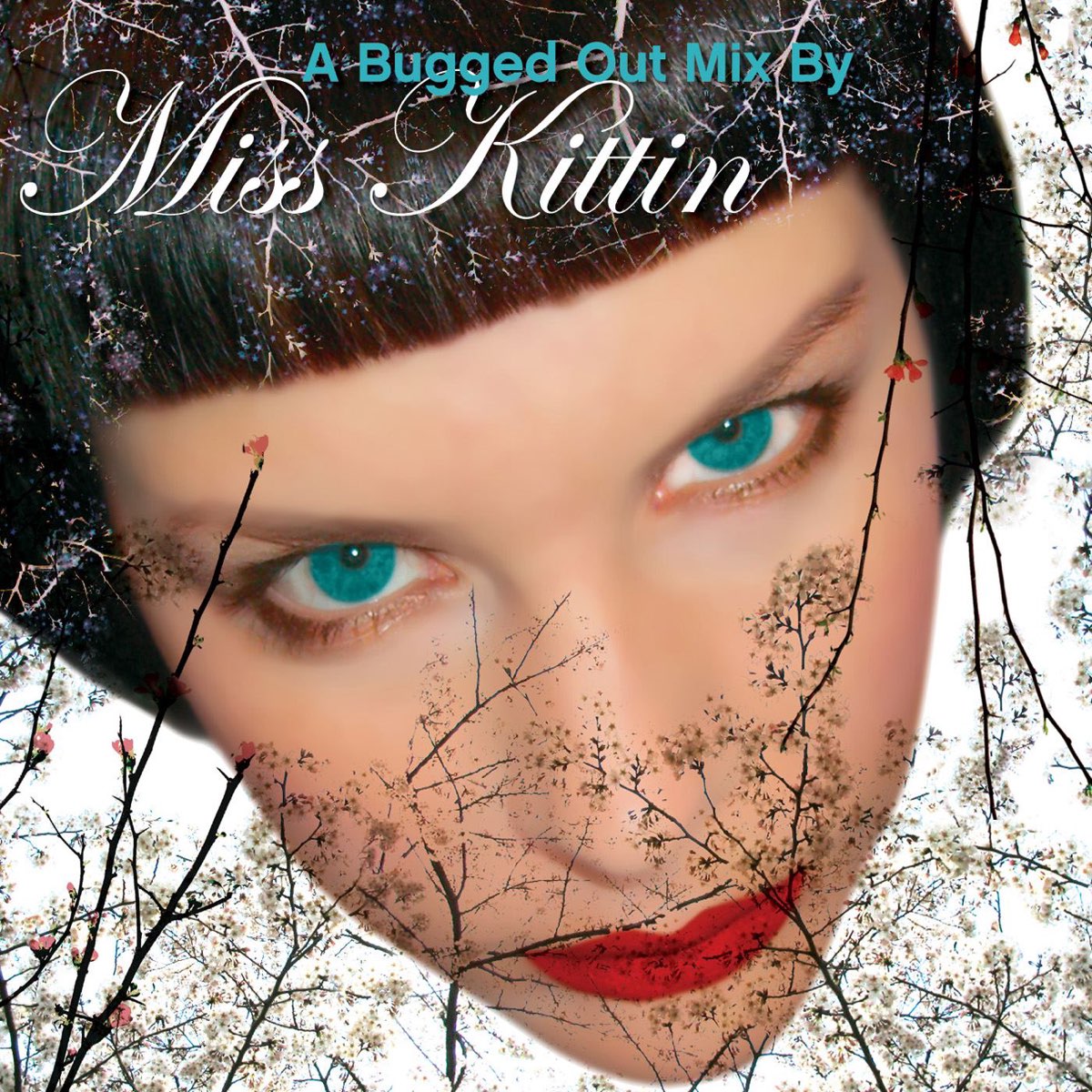 A Bugged Out Mix” álbum de Miss Kittin en Apple Music