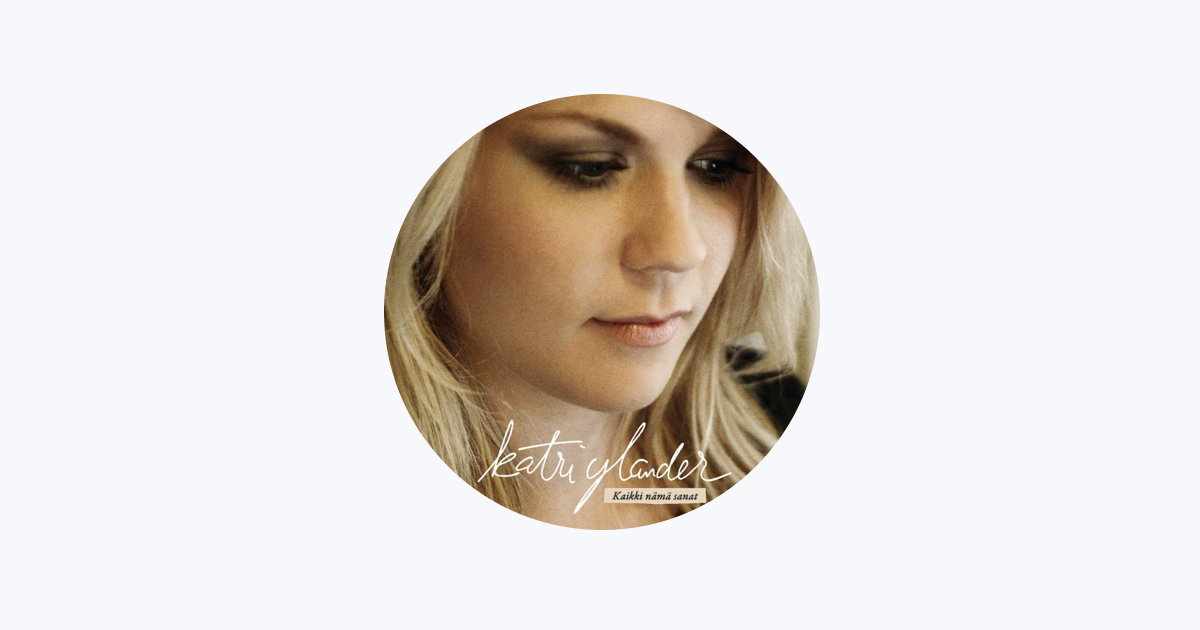 ‎Katri Ylander – Apple Music