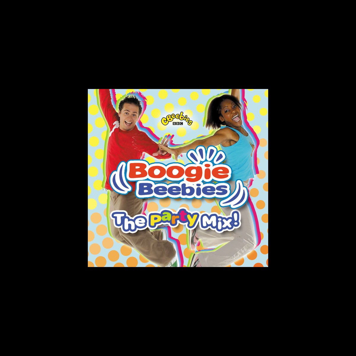 ‎The Party Mix! - Album by Boogie Beebies - Apple Music
