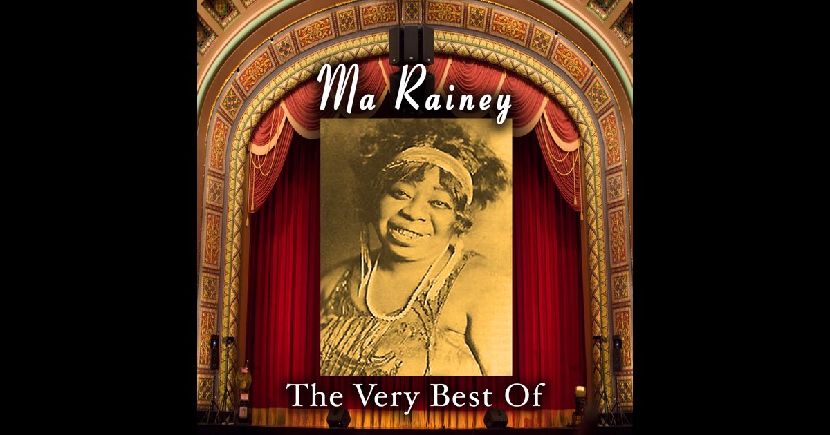 ‎The Very Best of Ma Rainey - Álbum de Ma Rainey - Apple Music