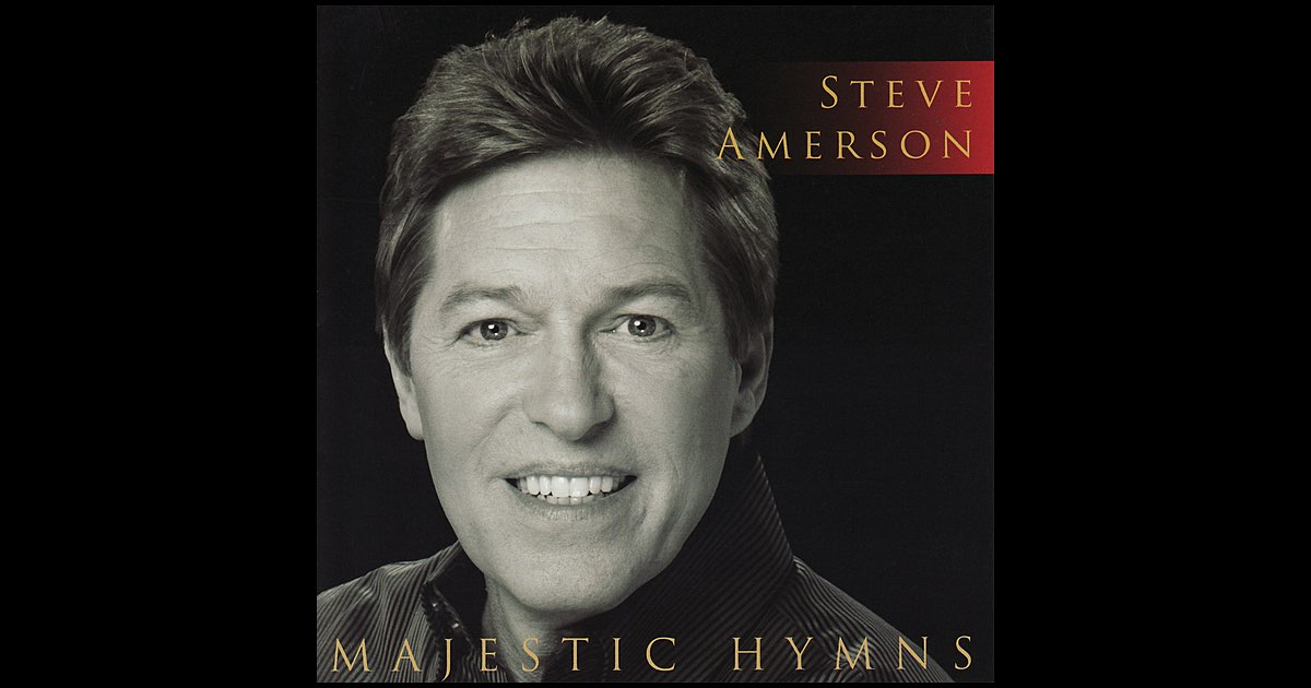 ‎Majestic Hymns - Album by Steve Amerson - Apple Music