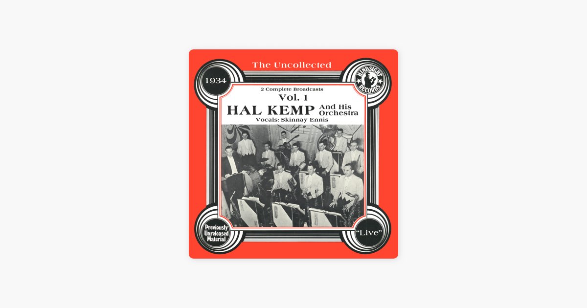 ‎When Summer Is Gone-Closing Theme - Song by Hal Kemp and His Orchestra ...