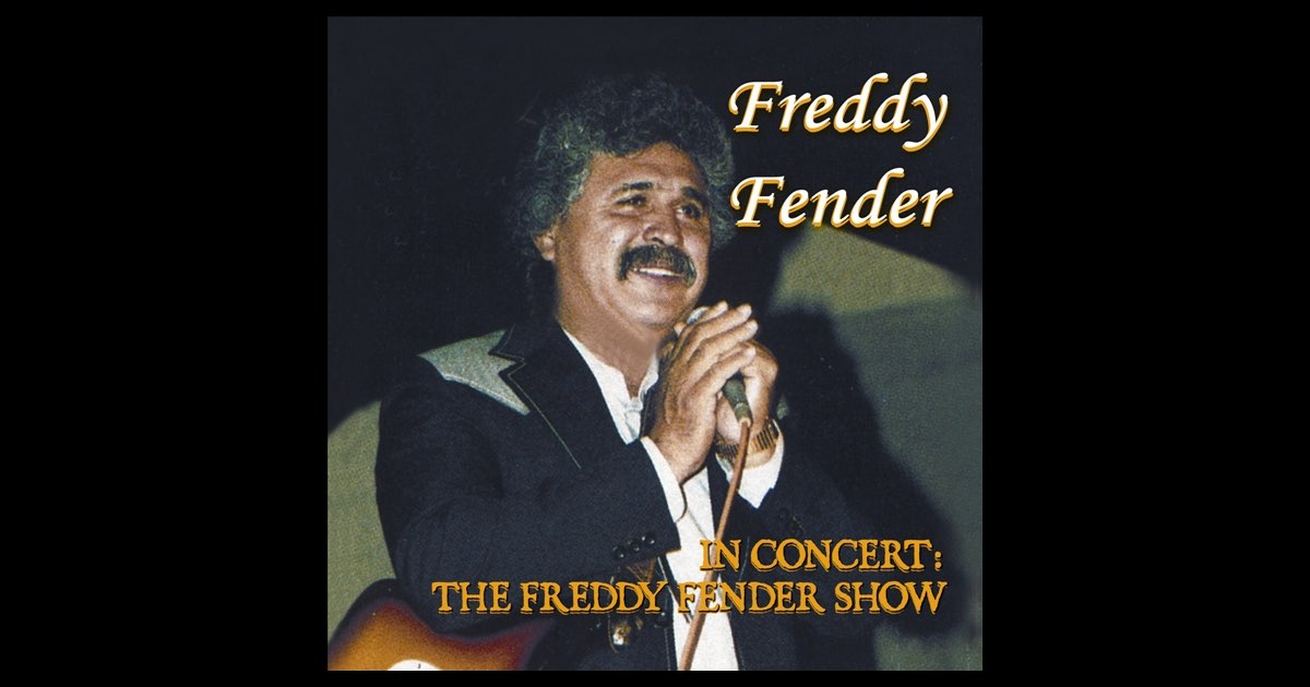 ‎In Concert - The Freddy Fender Show - Album by Freddy Fender - Apple Music